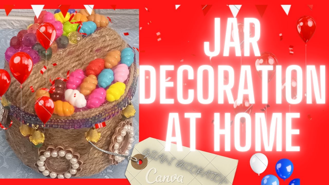 Jar Decoration Ideas | Home Decorating Ideas | DIY | Craft Ideas ...