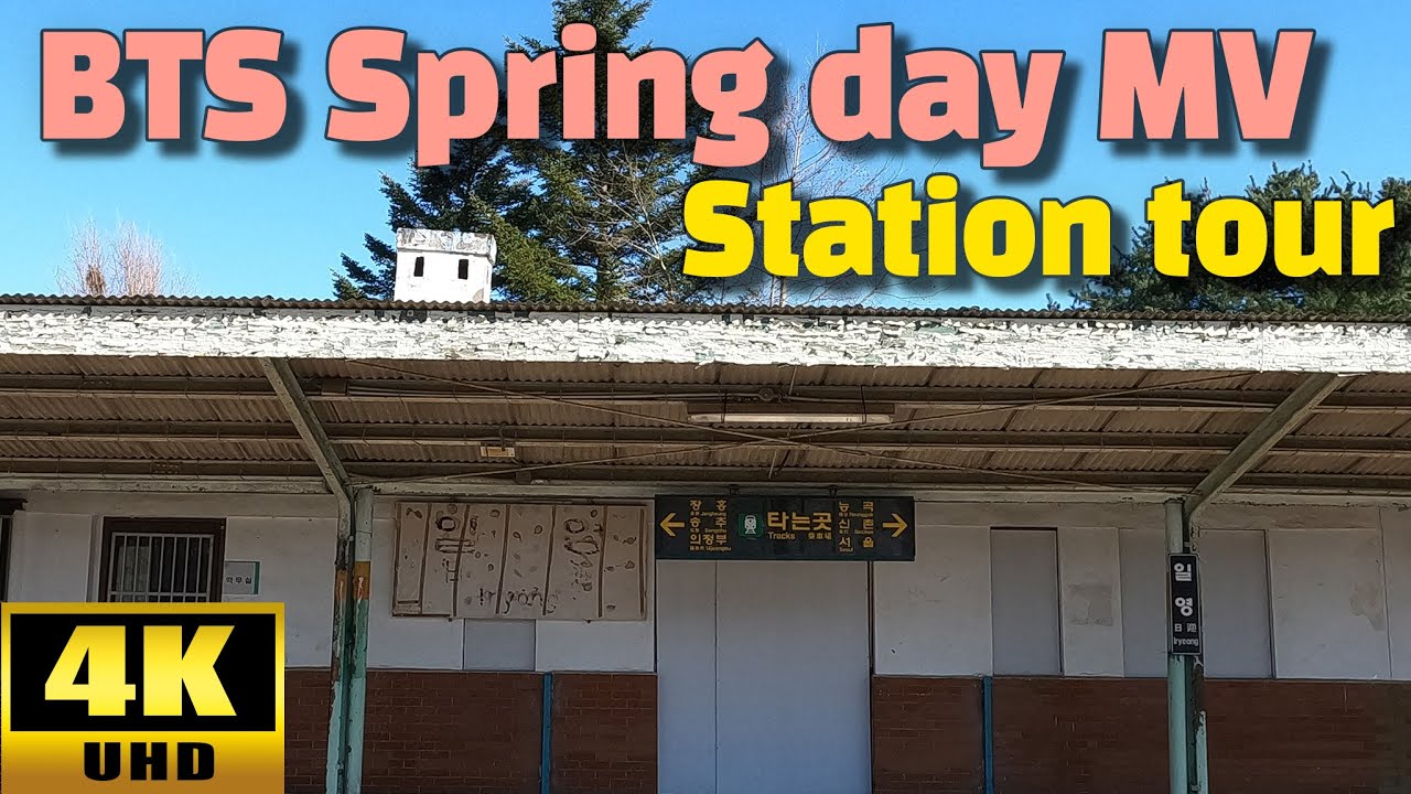 [BTS] 💜Spring Day M/V Location Ilyeong Station Tour - Korea Walk Tour ...