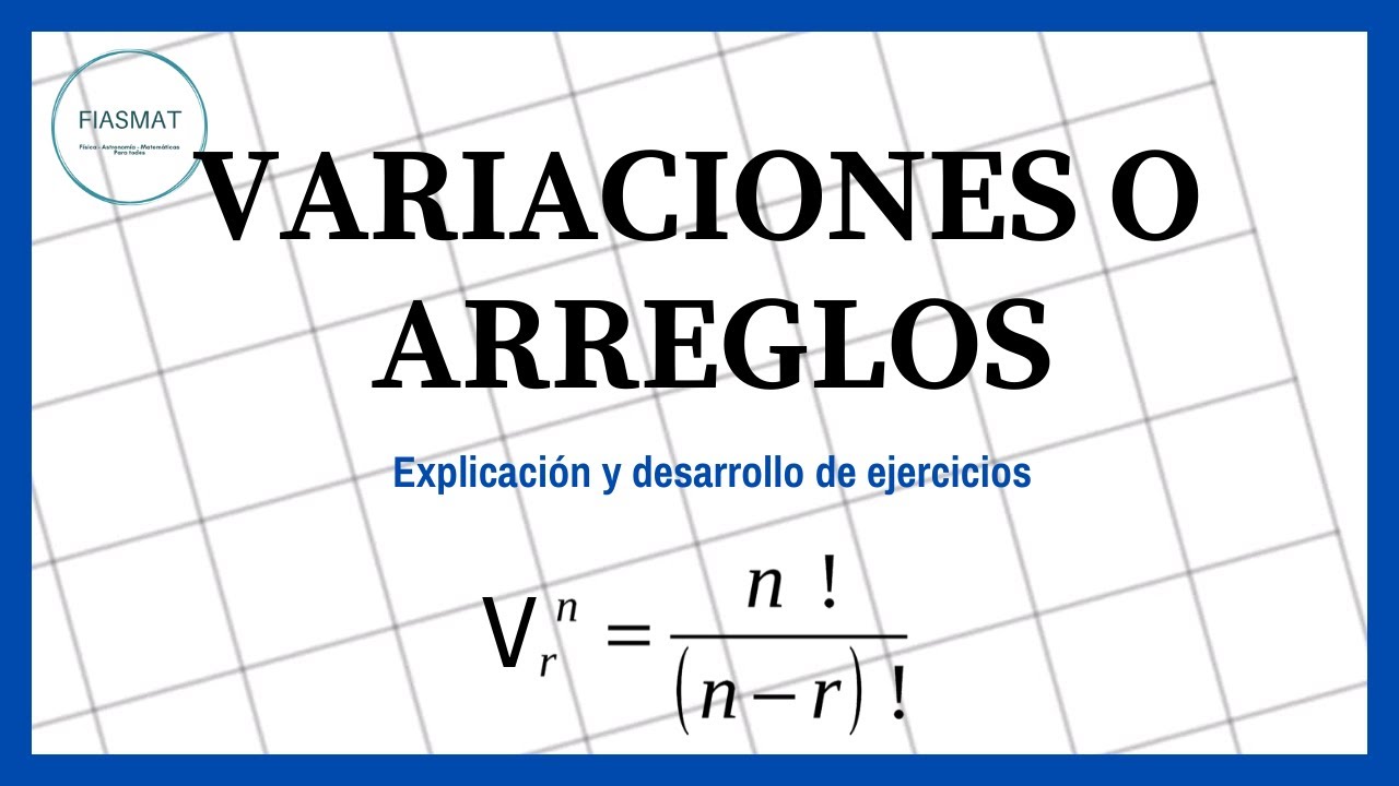 Variaciones o Arreglos - Ejercicios resueltos - YouTube