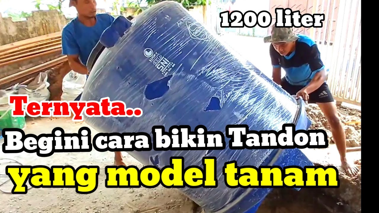 BEGINI CARA MEMBUAT TANDON AIR YANG MODEL TANAM ...