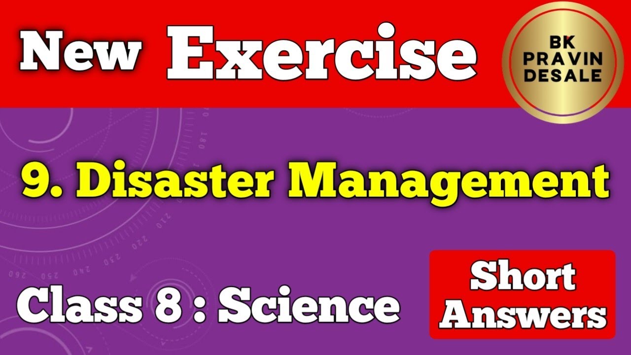 disaster management exercise | disaster management exercise class 8 ...
