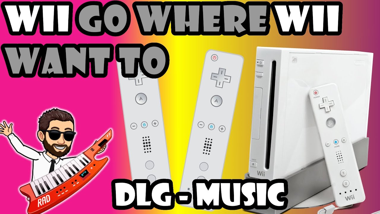 DLG Music - Wii go where Wii want to - YouTube