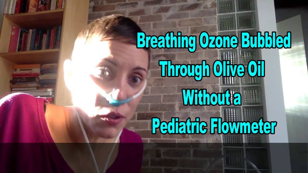 Breathing Ozone Bubbled Through Olive Oil Without a Pediatric Flowmeter ...