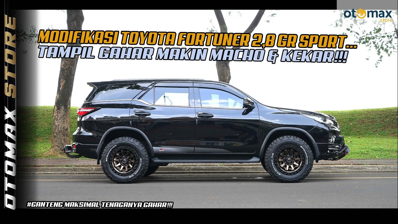 MODIFIKASI FORTUNER 2.8 GR SPORT, Lebih Macho Dengan Velg Fuel Covert ...