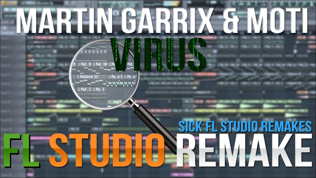 FL Studio remake: Martin Garrix & MOTi - Virus [FLP] - YouTube