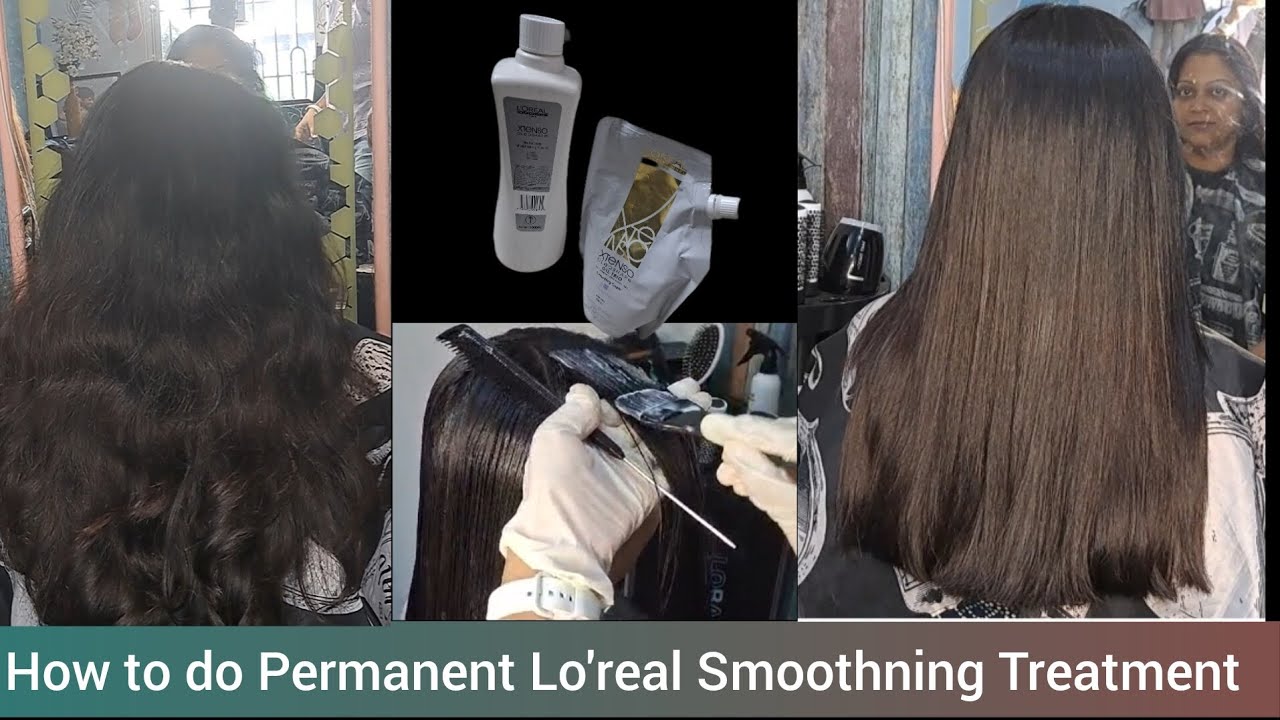 Permanent Lo'real Smoothning Treatment Full Process | Permanent Hair ...