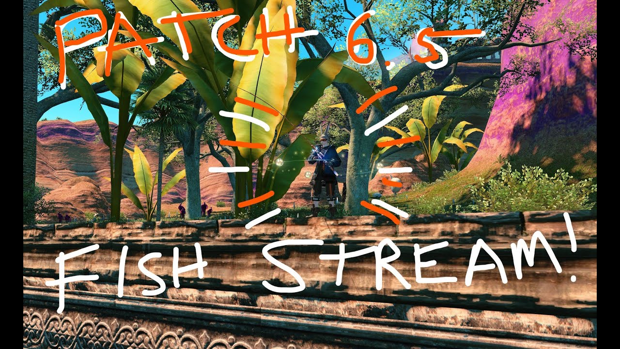 PATCH 6.5 New Fish Fishing Stream (Spoiler Free and all that) - YouTube