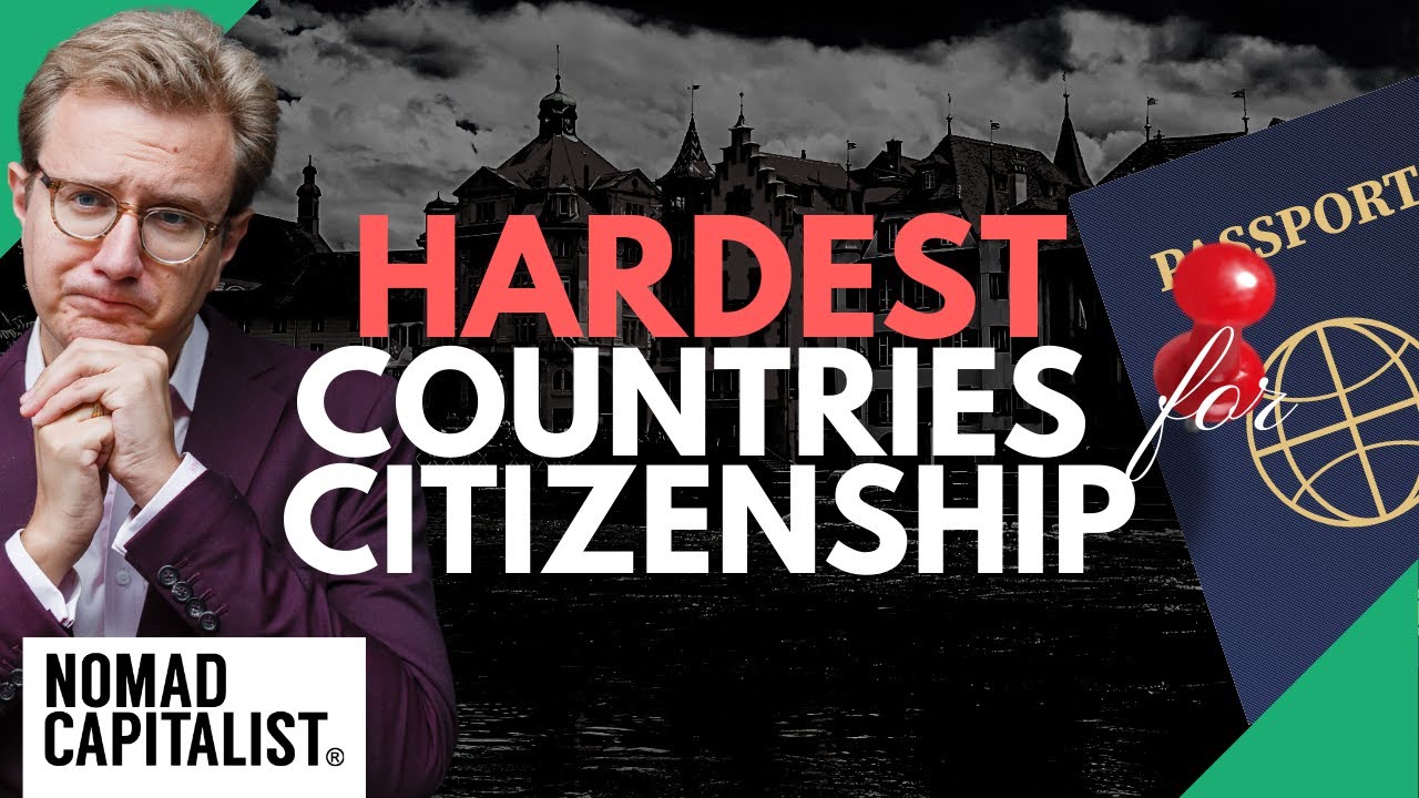 The Most Difficult Countries to Get Citizenship - YouTube