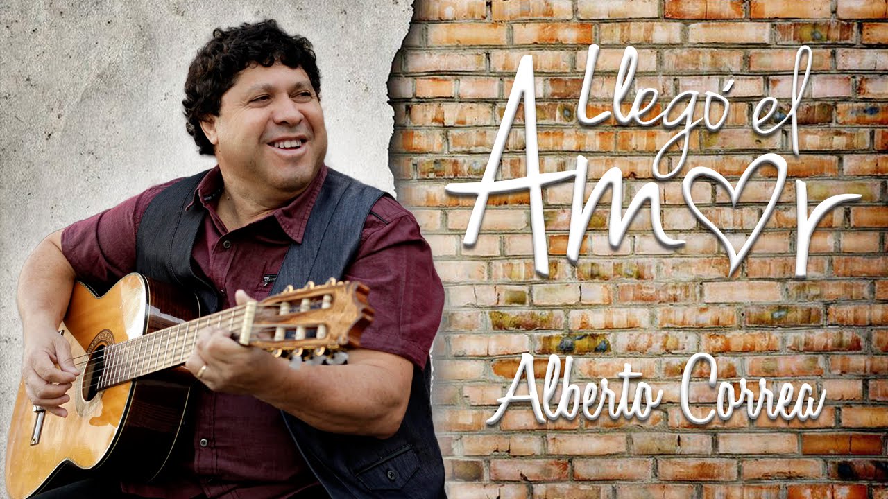 Pero Llego el Amor (Video Oficial) Alberto Correa - YouTube