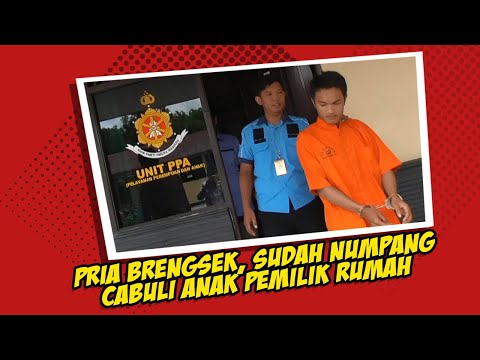 Pria Brengsek, Sudah Numpang Malah Cabuli Anak Pemilik Rumah