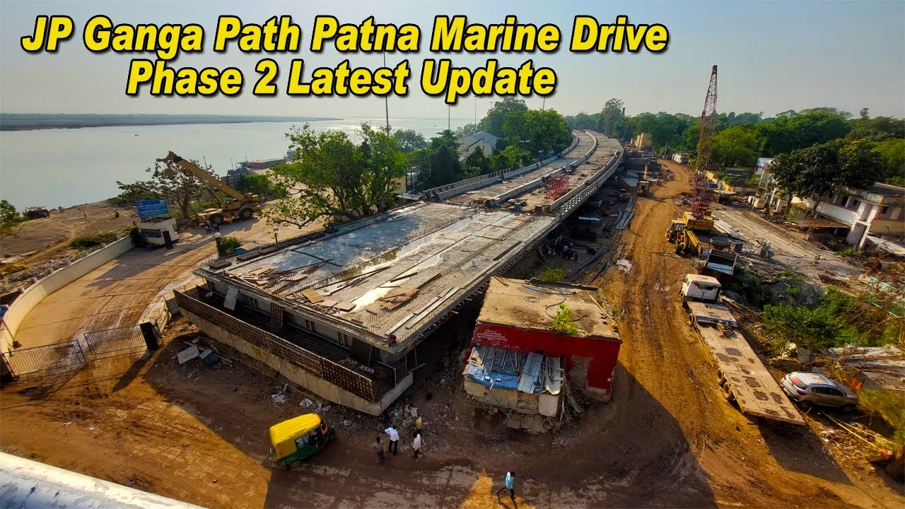 JP Ganga Path Patna Marine Drive Phase 2 Latest Update #gangapath # ...