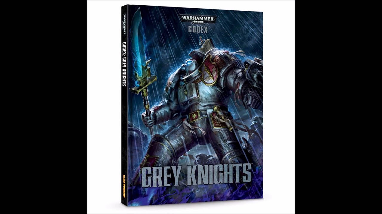 Warhammer 40k: Grey Knights Codex Review 7th Edition - YouTube