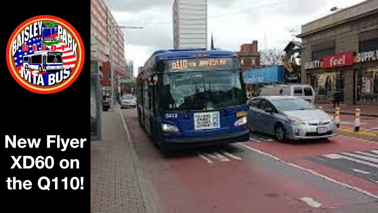 MTA Bus: 2016 New Flyer Xcelsior XD60 #5413 on the Q110 - YouTube
