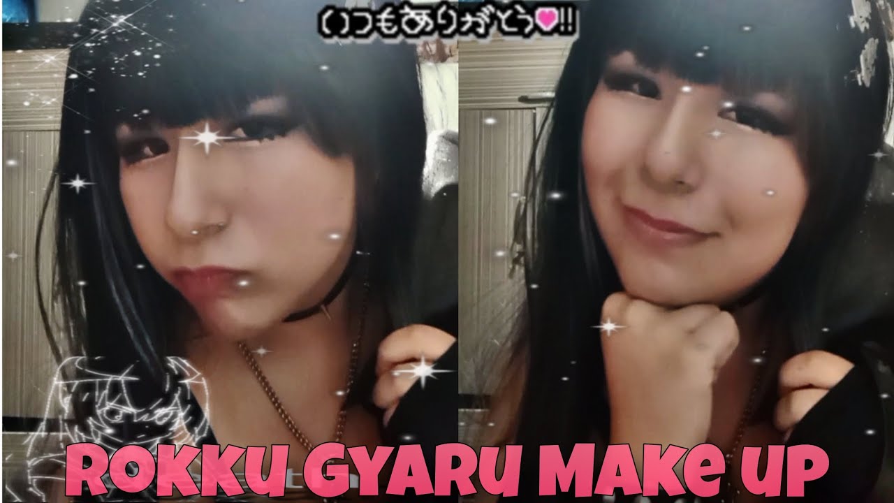 ROKKU GYARU / MAKE UP TUTORIAL - YouTube