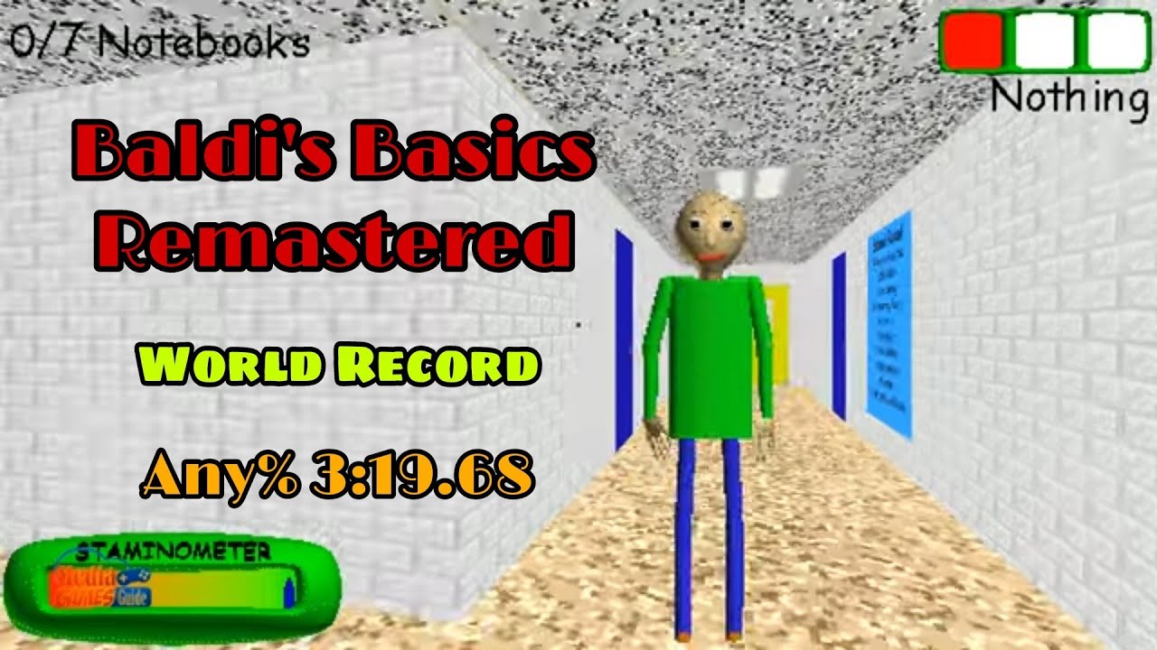 Baldi's Basics Remastered Any% World Record in 3:19.68 - YouTube