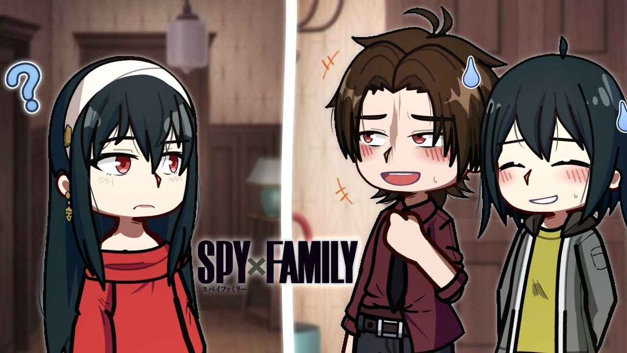 Revelando o namoro pra Yor! - GACHA SKIT SPY X FAMILY MISSÃO: NAMORO ...