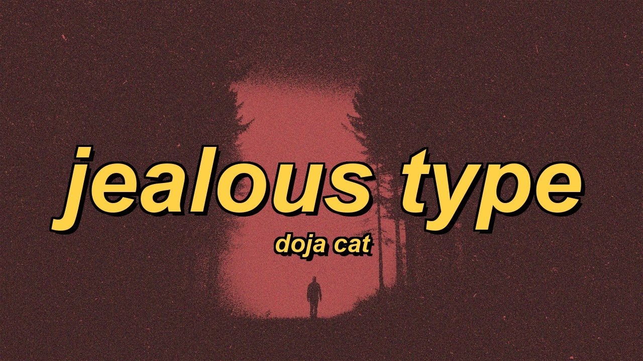 Doja Cat - Jealous Type (lyrics) - YouTube