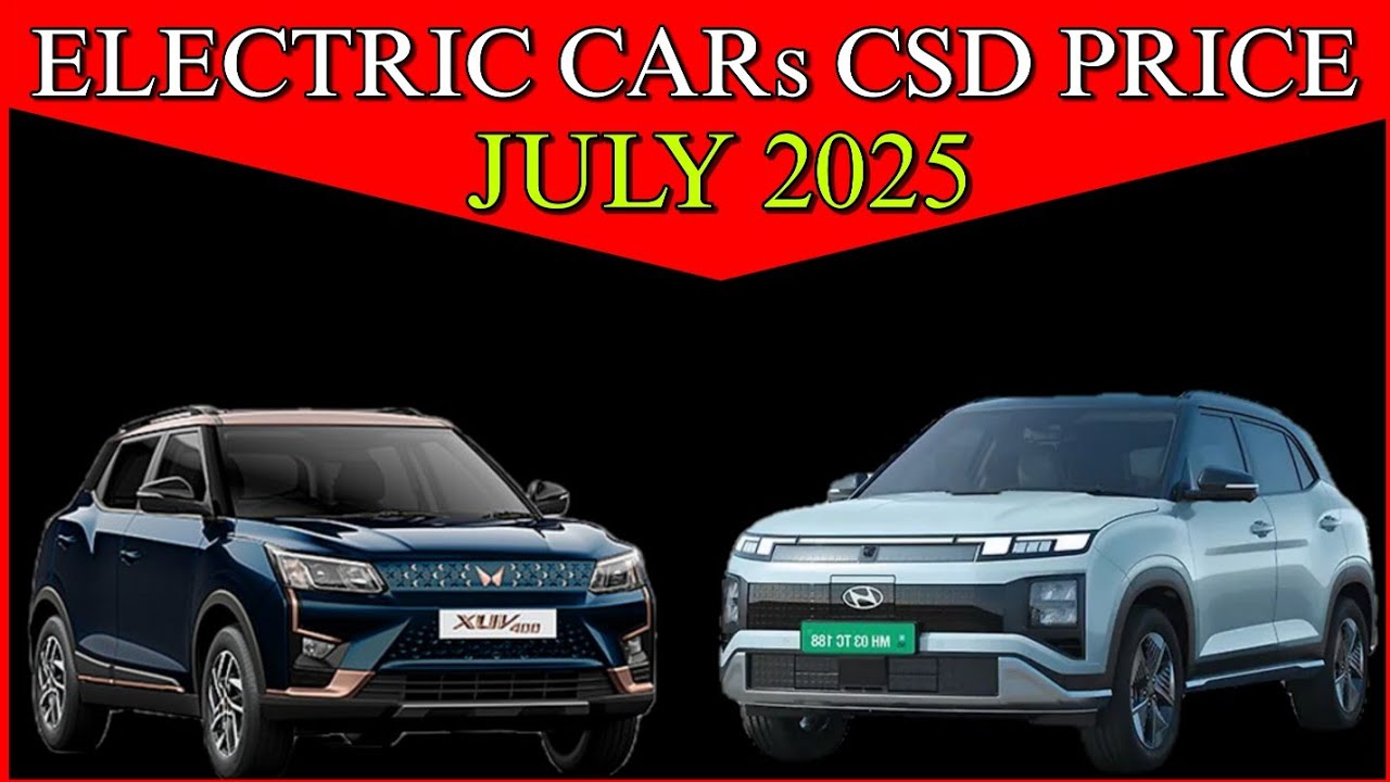 Electric Cars CSD Price list July 2025 | Nexon EV Punch EV Creta Electric CSD Price 2025 | CSD ...
