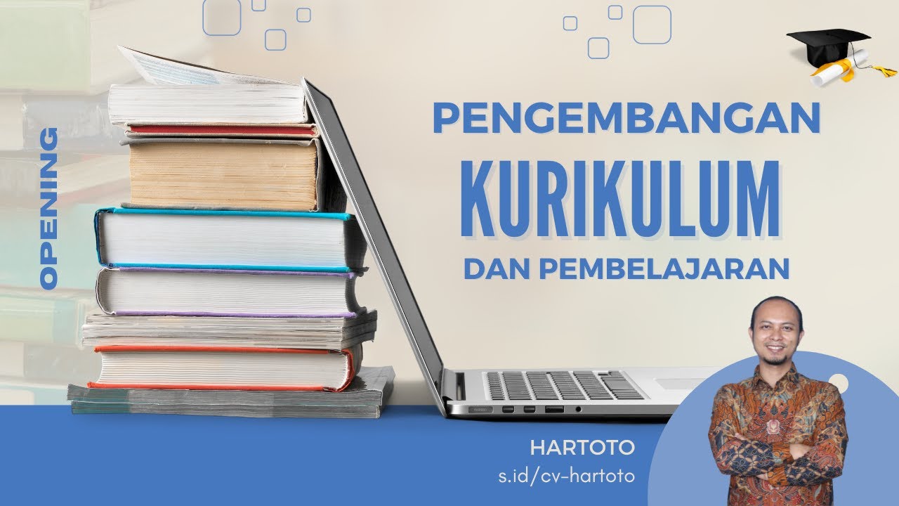 Hartoto - Opening Mata Kuliah Pengembangan Kurikulum dan Pembelajaran ...