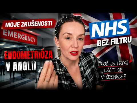 MOJE ZKUŠENOST S NHS: DIAGNÓZA ENDOMETRIÓZY V ANGLII 🇬🇧 | #zivotvzahranici #anglickezdravotnictvi