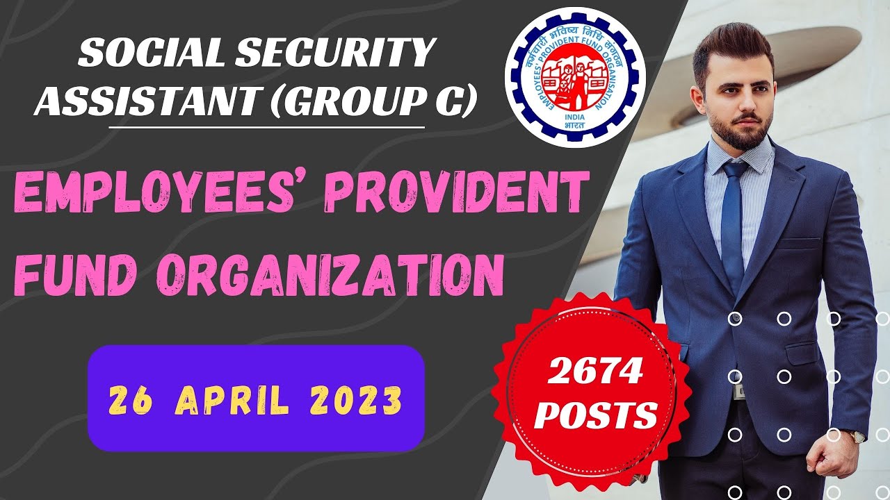 Social Security Assistant | 2674 posts | EPFO Recruitment 2023 - YouTube