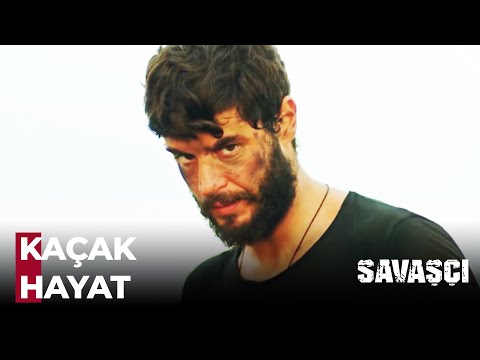 49. Bölüm: KAÇAK HAYAT - Savaşçı