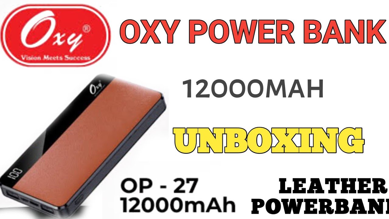 Unboxing Oxy Power Bank: The Ultimate Power Solution 🤫 - YouTube