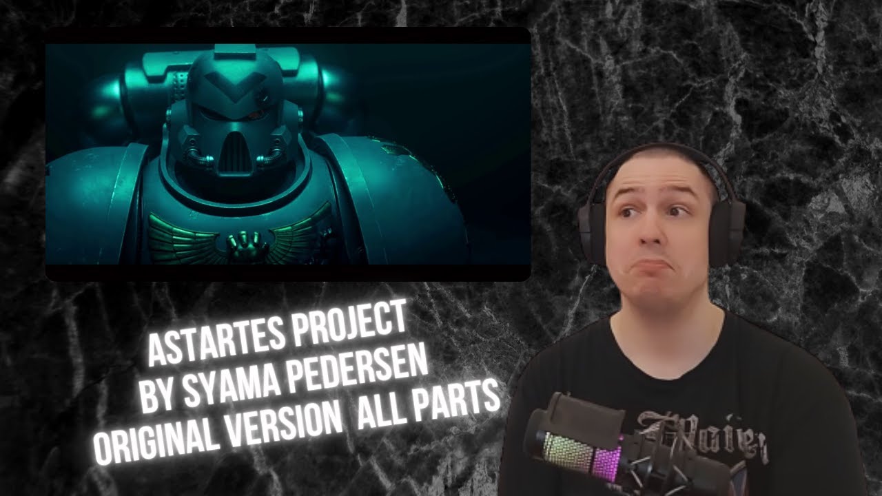 Start of my 40K journey ? First Time Reacting To Astartes Project by ...