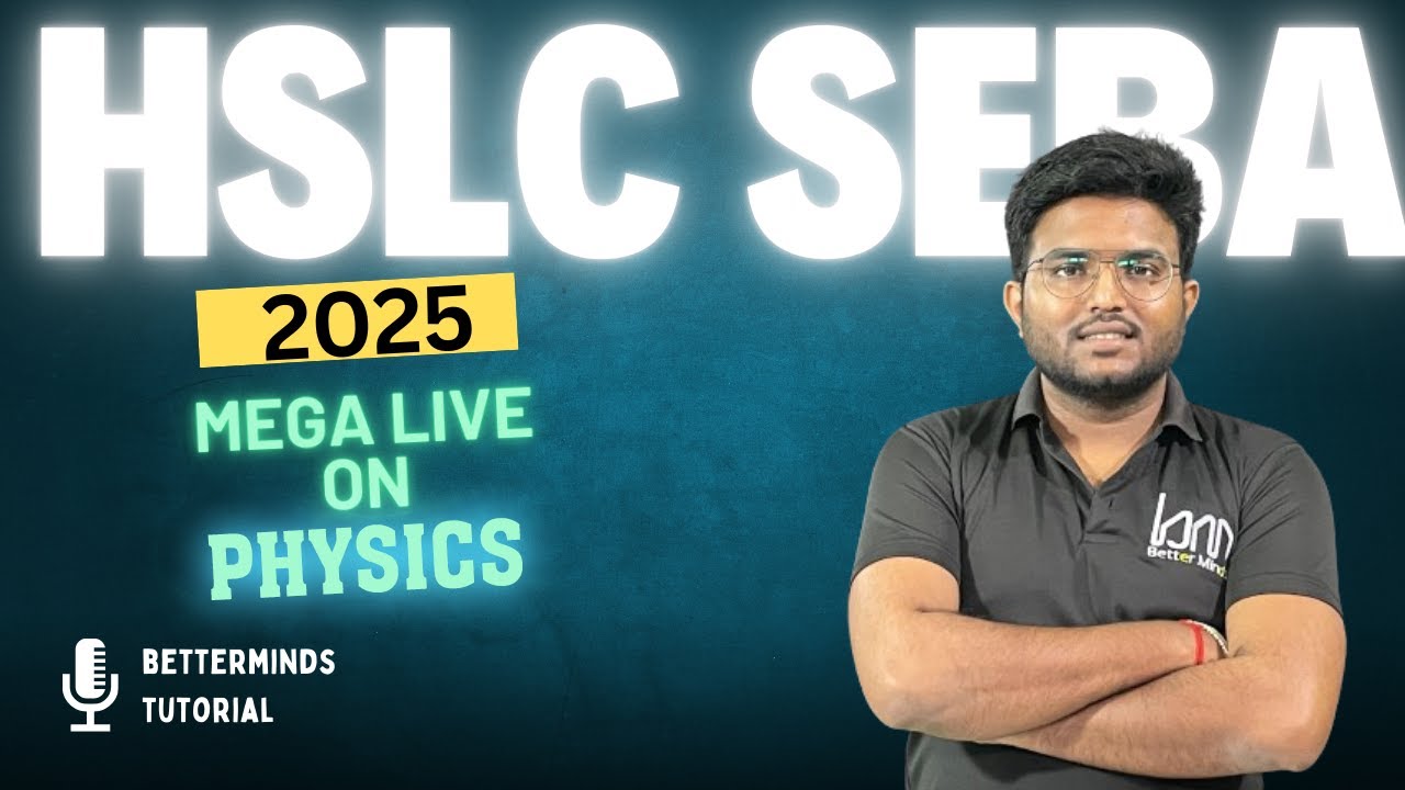 SCIENCE: ONE SHOT VIDEO, MEGA LIVE, বিজ্ঞান, PHYSICS, MCQ SERIES. SEBA ...