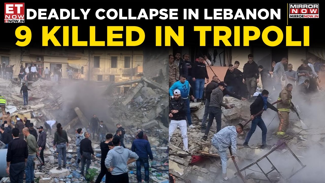 Lebanon Horror: Building Collapses in Tripoli, 9 Killed, Many Feared ...