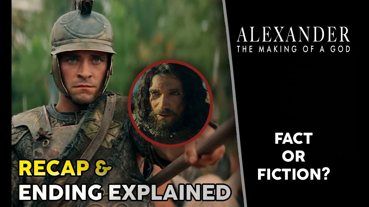 Alexander: The Making Of A God Recap & Ending | Documentary Series ...