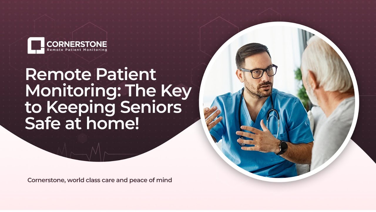 Remote Patient Monitoring: the Key to keeping Seniors Safe at Home ...
