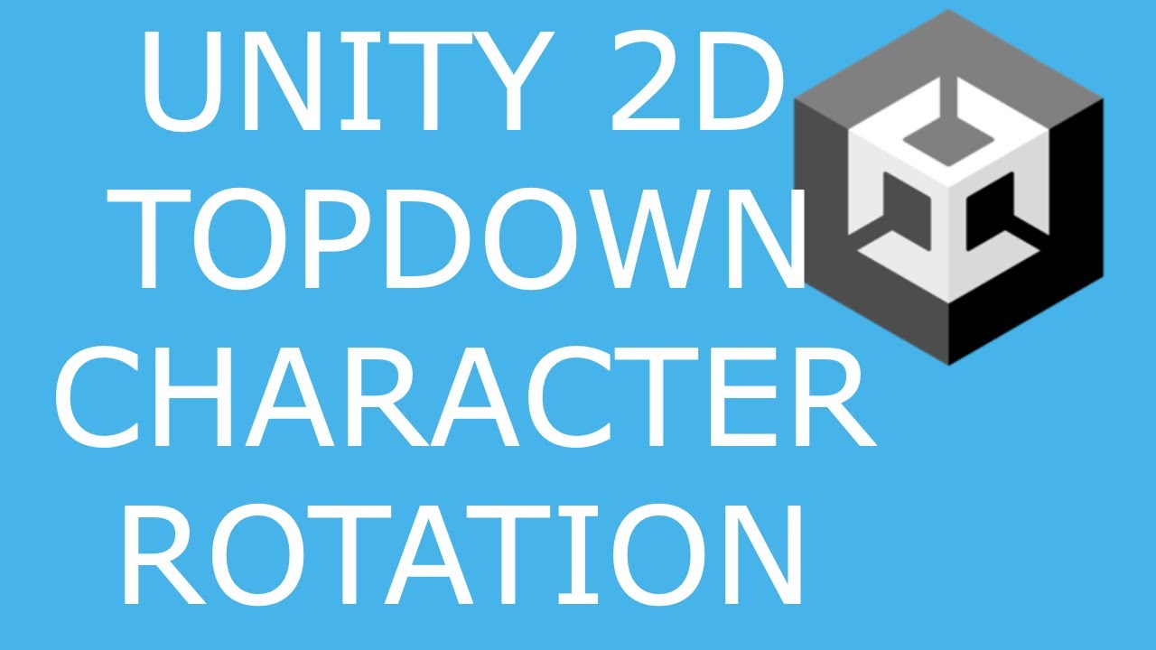 How to rotate a topdown character! (Unity Tutorial) - YouTube