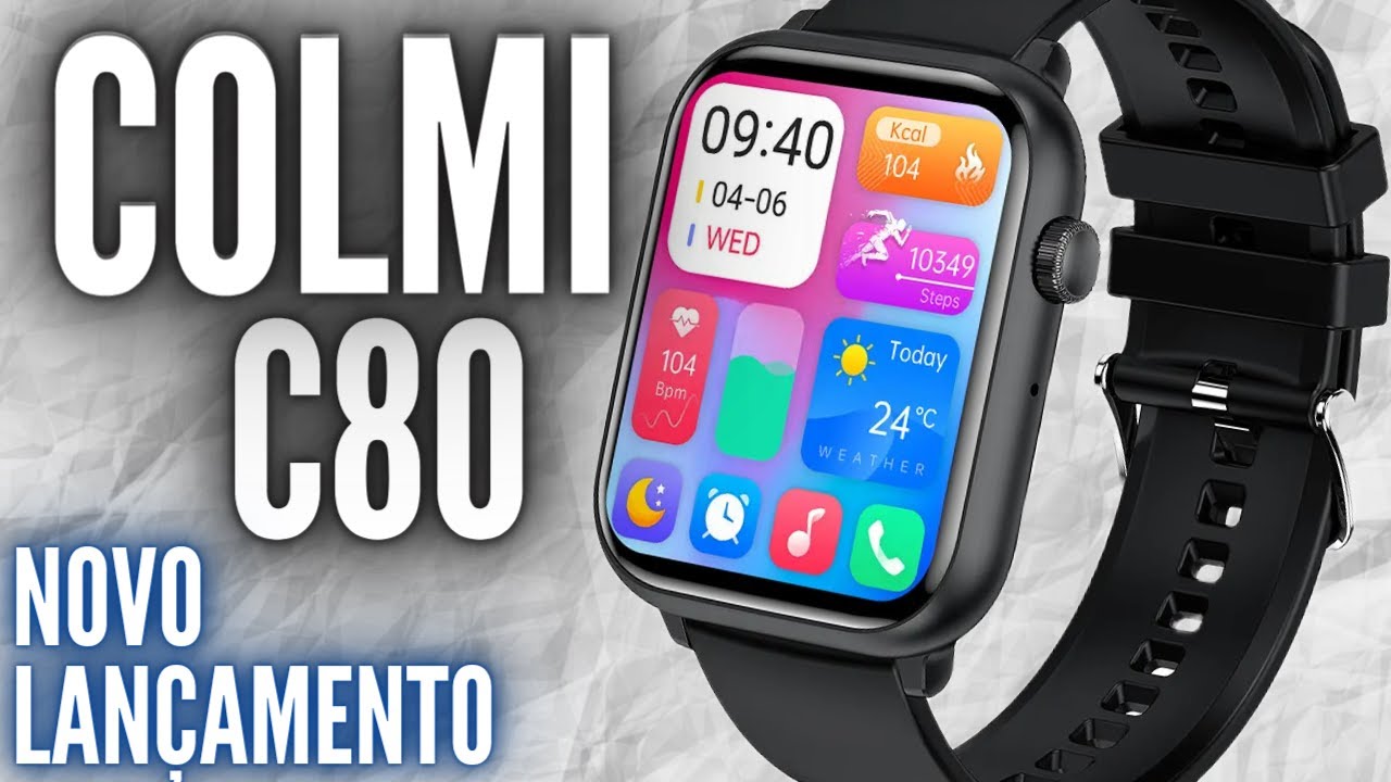 SMARTWATCH COLMI C80! NOVO LANÇAMENTO - COM TELA AMOLED! O PRIMEIRO ...