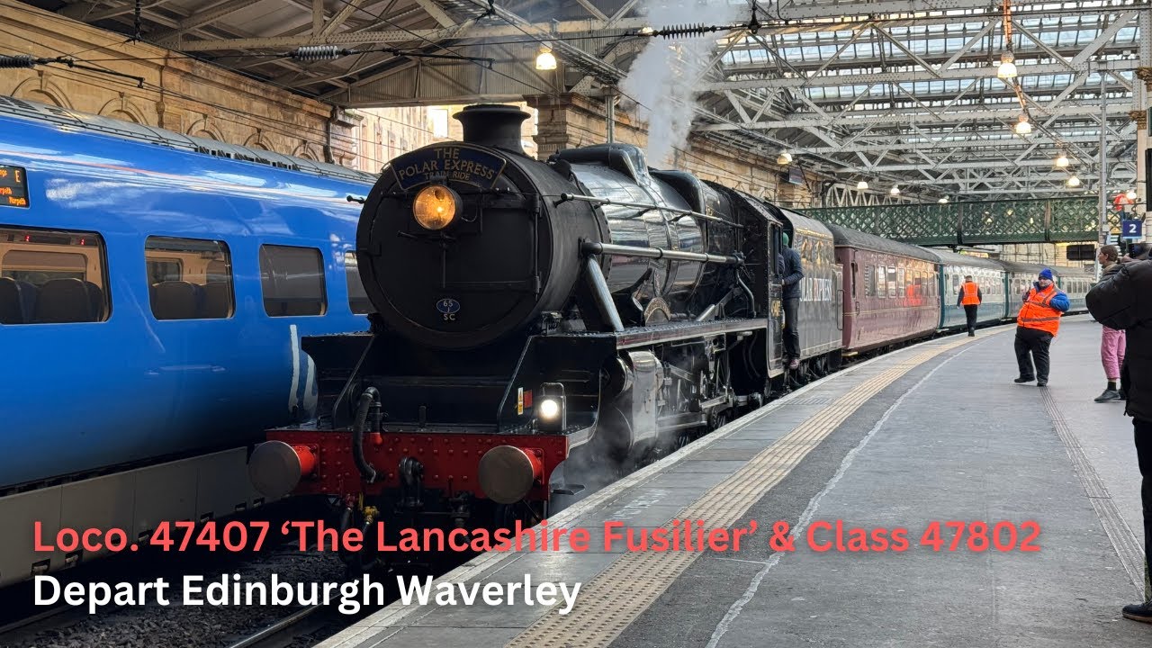 Loco. 45407 'The Lancashire Fusilier' & Class 47802 departing Edinburgh ...
