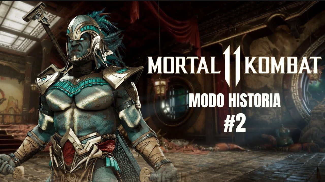Mortal Kombat 11#2 (Kotal Khan) | Mk11 Modo Historia - YouTube