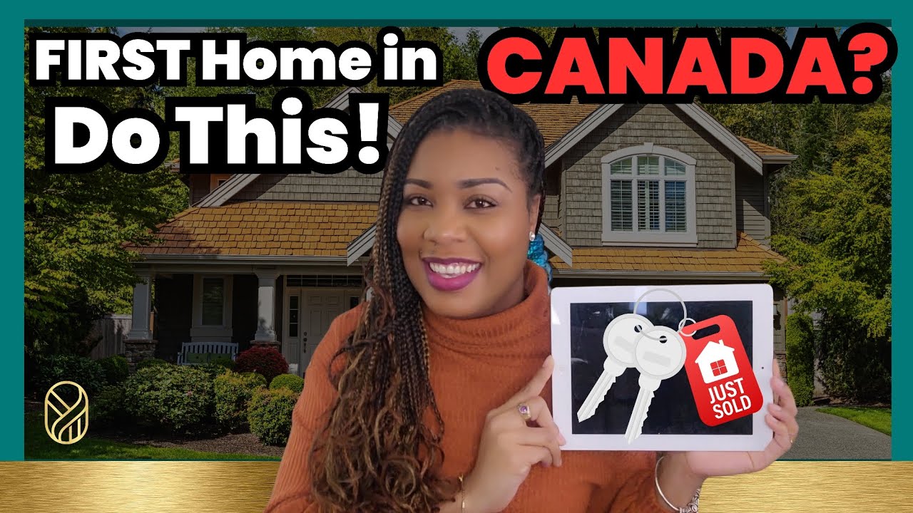 How to BUY a HOUSE in CANADA for the FIRST TIME? - YouTube