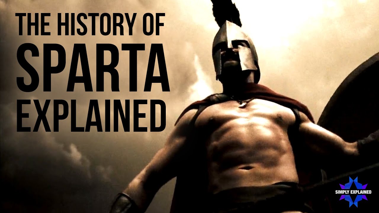 The History of Sparta Explained in 10 Minutes - YouTube