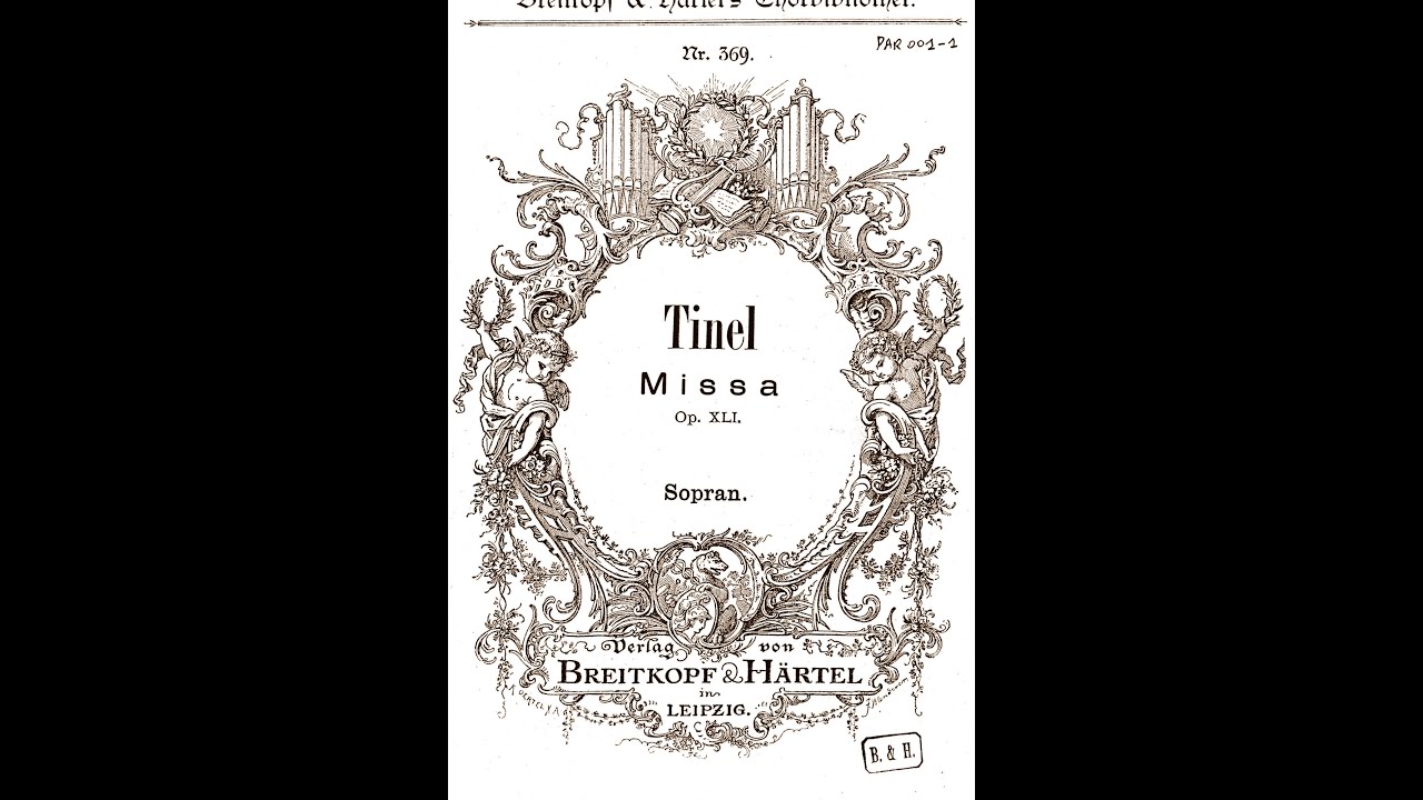 Missa in Honorem Beatae Mariae Virginis de Lourdes opus 41 Edgar Tinel ...