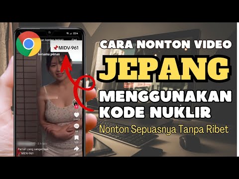 Cara Nonton Video Jepang Menggunakan Kode