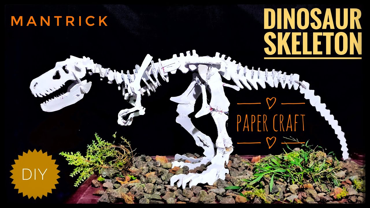 Dinosaur Skeleton | Paper Craft | DIY | Mantrick - YouTube