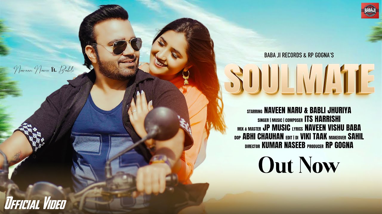 Soulmate - Naveen Naru x Babli Jhuriya | Its Harrish | Naveen Vishu ...