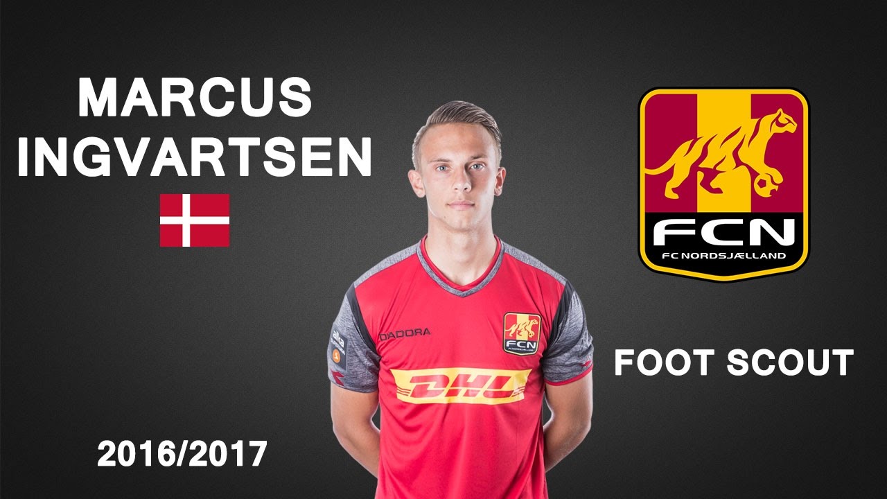 MARCUS INGVARTSEN | Nordsjælland | Goals, Skills, Assists | 2016/2017 ...