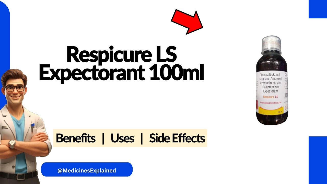 Respicure LS Expectorant Uses, Side Effects & Dosage Explained! 💊 - YouTube