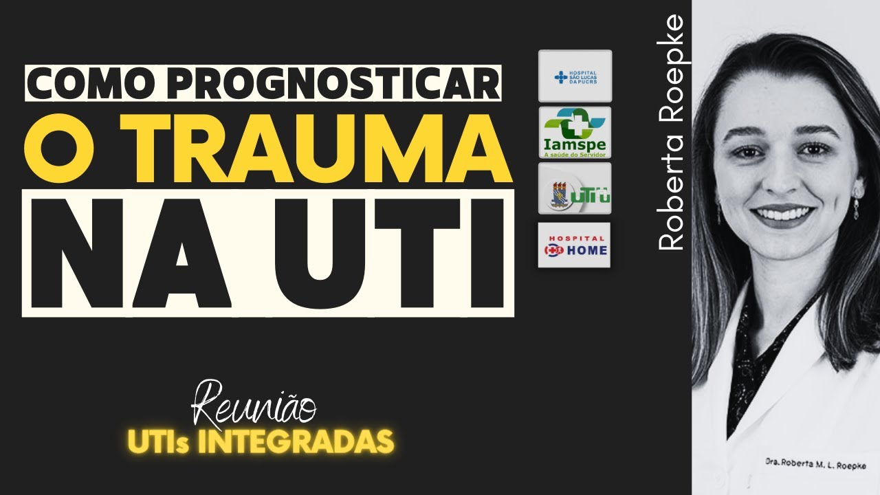 Como Prognosticar o Trauma na UTI? - YouTube