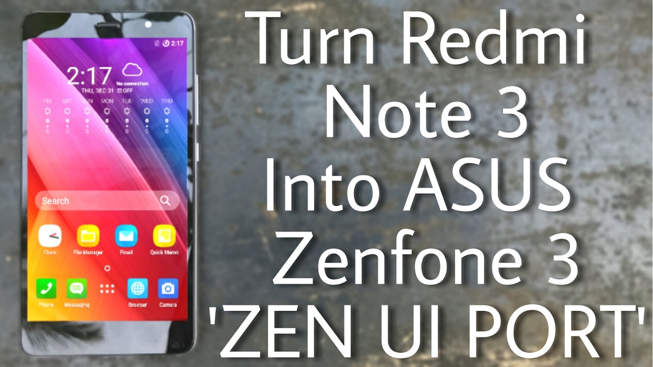 Asus Zenfone (Zen UI 3.0) Port on Redmi Note 3 - YouTube