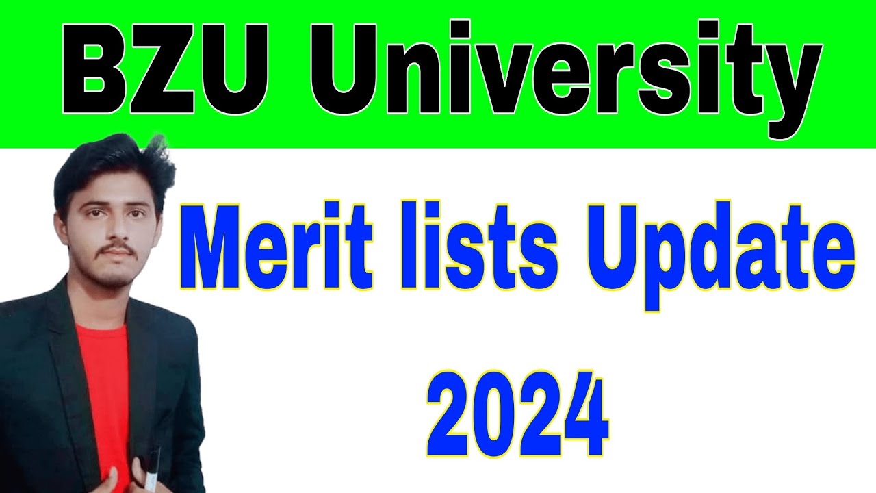 BZU Multan Merit Lists 2024 Spring Admission:; BZU University Spring ...