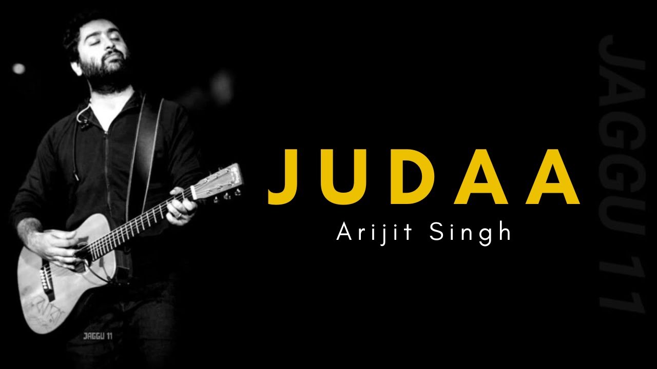 Judaa [Lyrics]- Arijit singh - YouTube