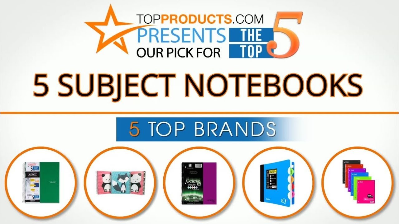 Best 5 Subject Notebook Reviews How To Choose The Best 5 Subject Best 5 Subject Notebook Reviews How To Choose The Best 5 Subject