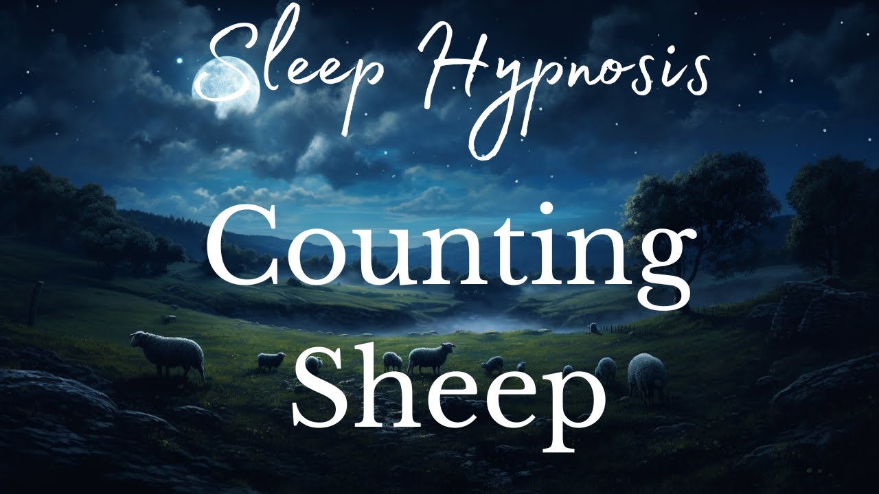 Counting Sheep from 100 to 1 for a Restful Night's Sleep- Deep Sleep ...